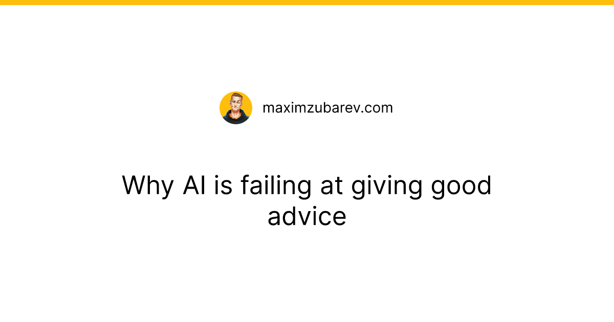 Why AI is failing at giving good advice Why AI is failing at giving good advice